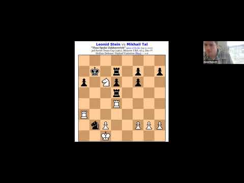 Leonid Stein's "modern, ultra-dynamic chess" 🪄♟️🤯 International Zoom ...