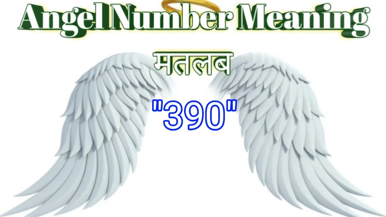 Angel Numbers 390 Meaning Mysterious Angel Numbers Decoded Angel angel-numbers-390-meaning-mysterious-angel-numbers-decoded-angel