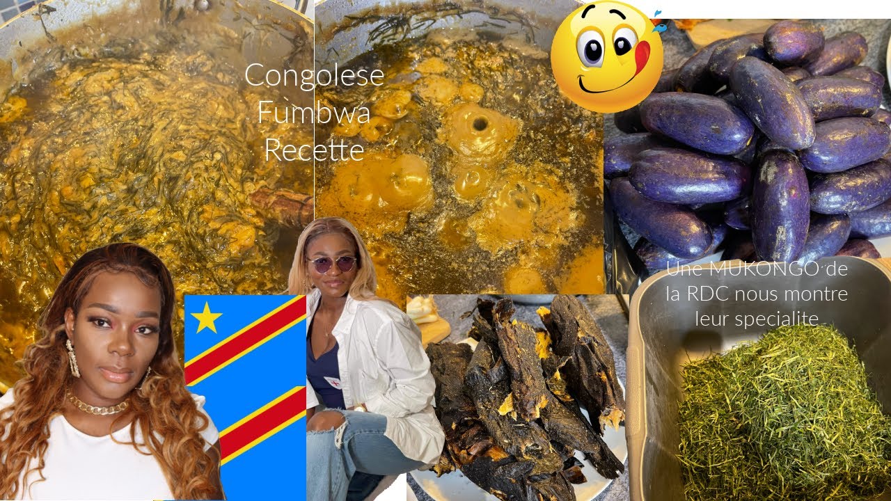 #FUMBWA UNE MUKONGO DU CONGO NOUS MONTRE COMMENT FAIRE LE MEILLEURE ...