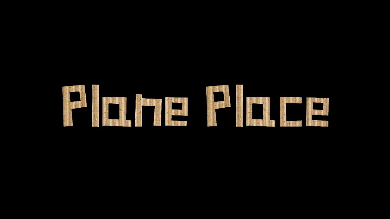 Plane Place - YouTube