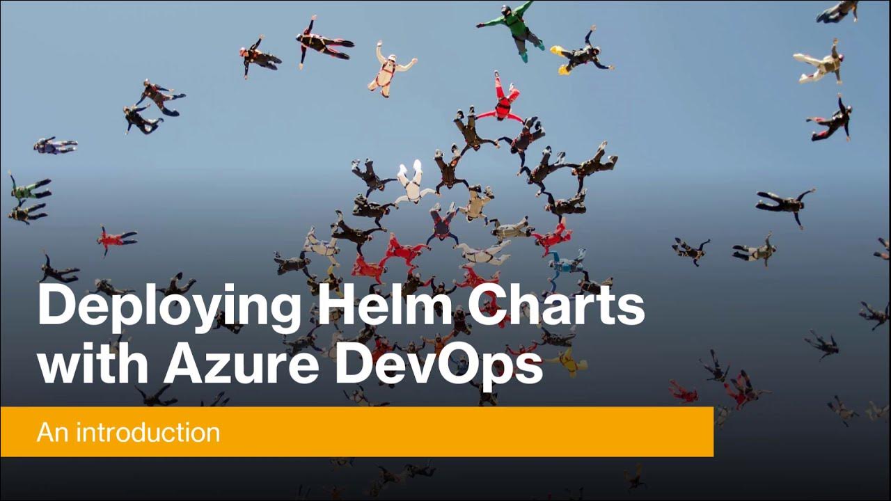 Deploying Helm Charts with Azure DevOps - YouTube