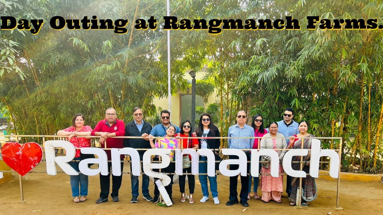 Rangmanch Farms || 11th Feb 2023 || Day Outing with Family || Gurugram ...