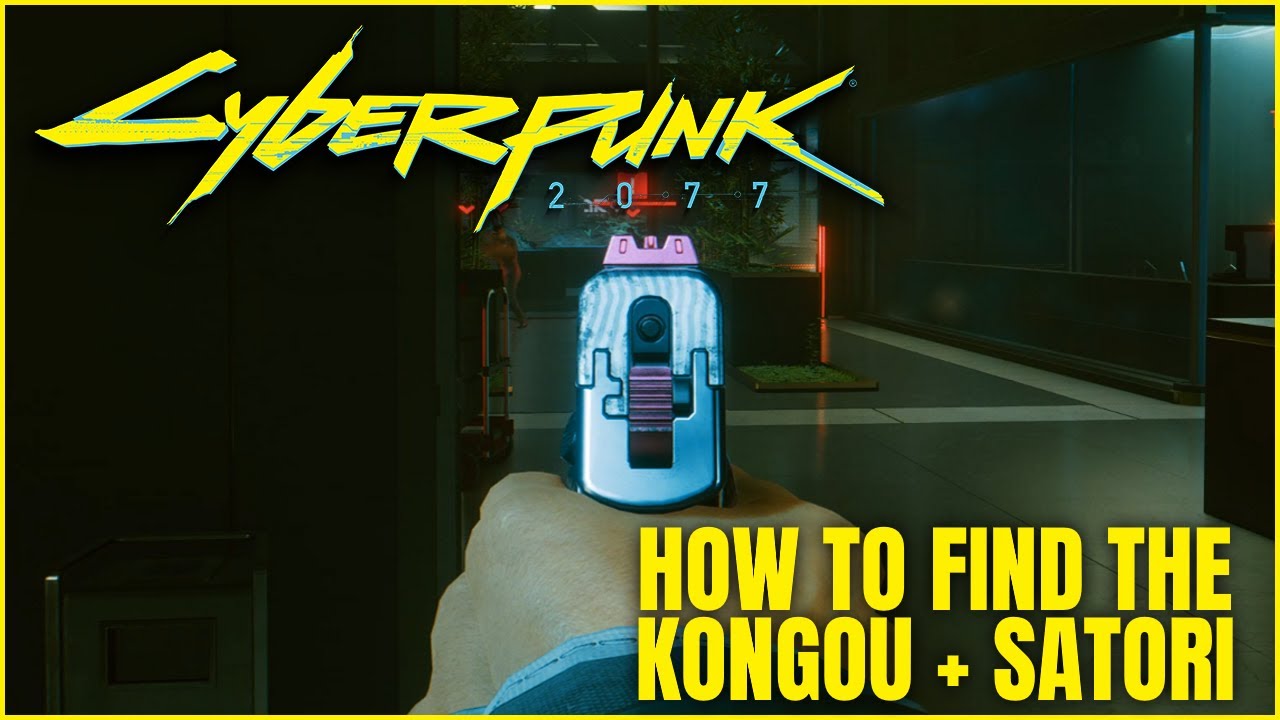 Cyberpunk 2077 | How to Find the Kongou and Satori Iconic Weapons - YouTube