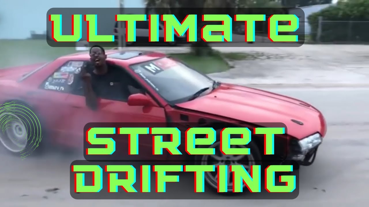 The Ultimate Street DRIFTING Compilation - FULL SEND Street Drifts ...