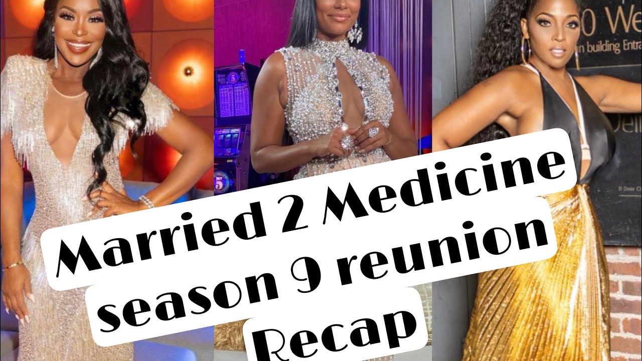 Married to Medicine season 9 reunion recap. - YouTube