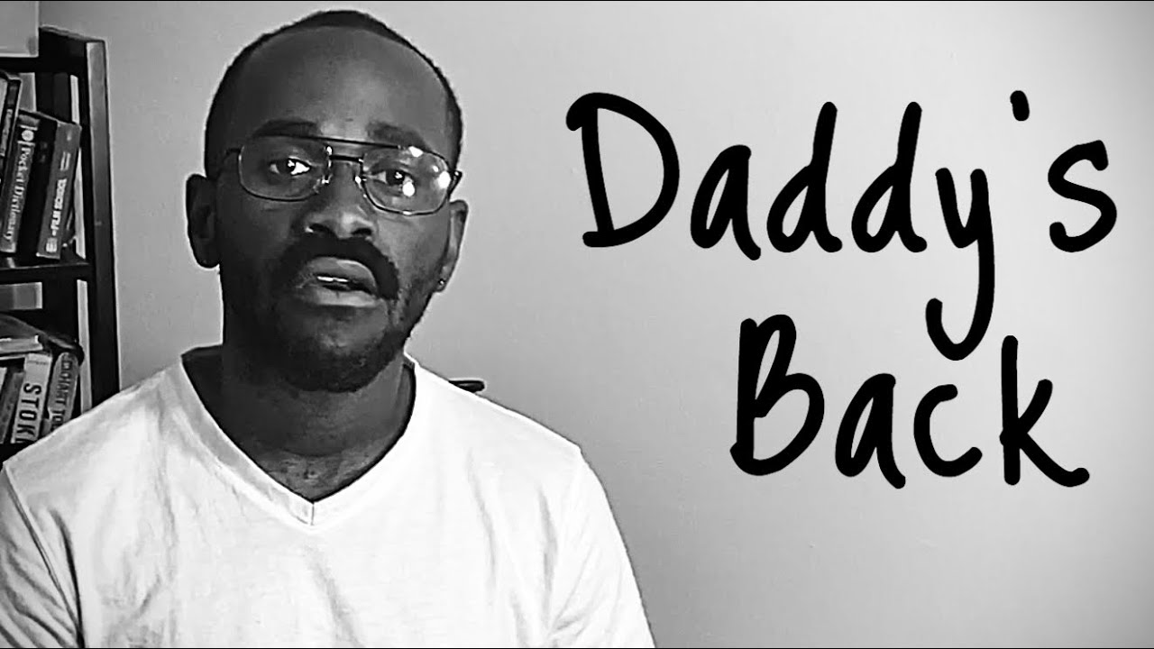 Daddys Back 2020 Comedy Short Film Youtube