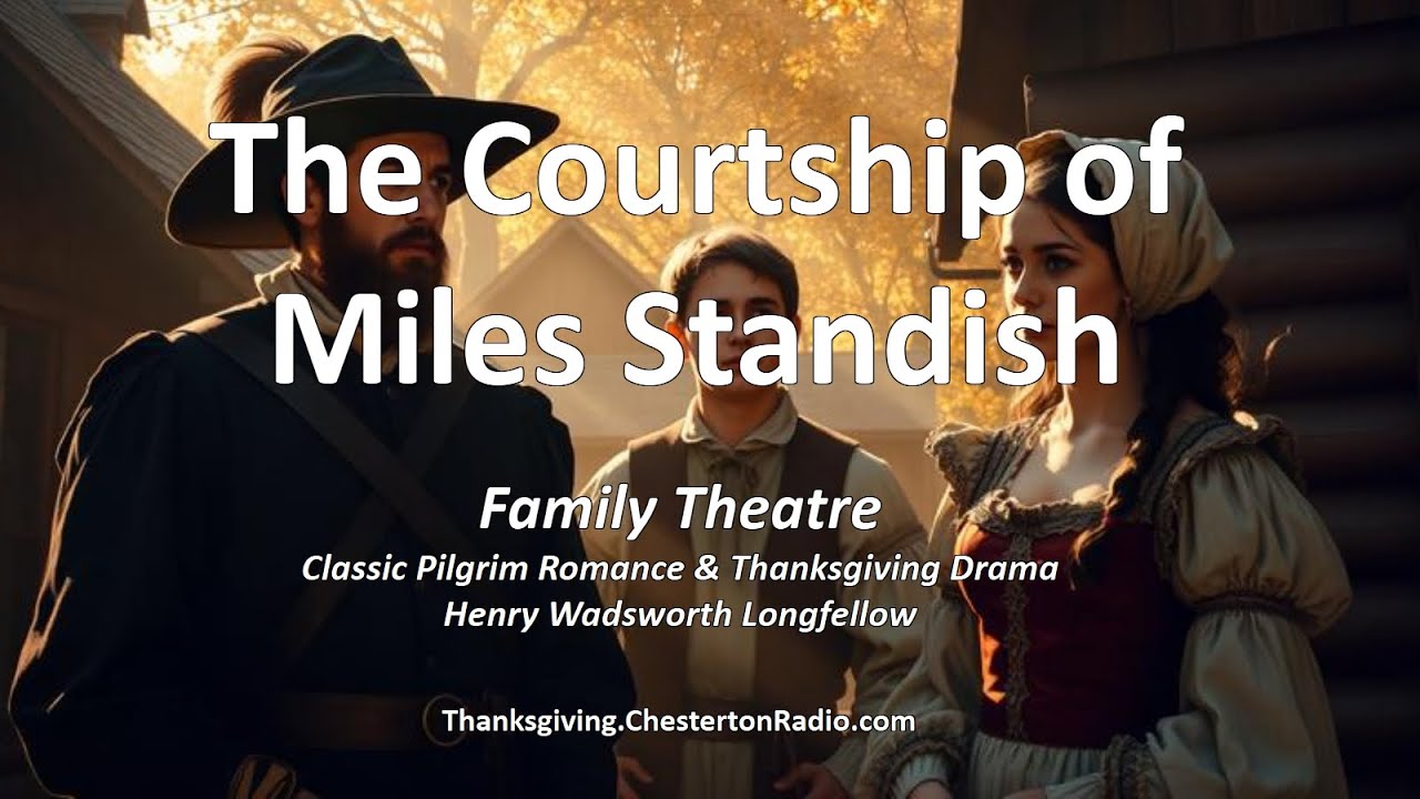 🎧 Family Theater – The Courtship of Miles Standish (11/23/49) | Classic ...
