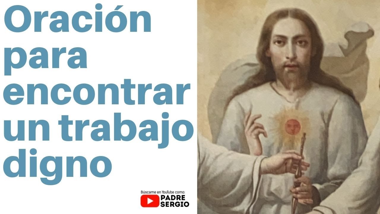 Oración para encontrar un trabajo digno - YouTube