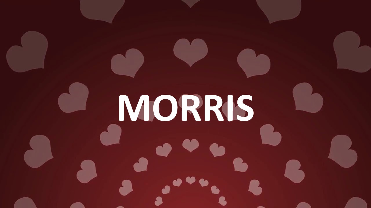 HAPPY BIRTHDAY MORRIS - YouTube