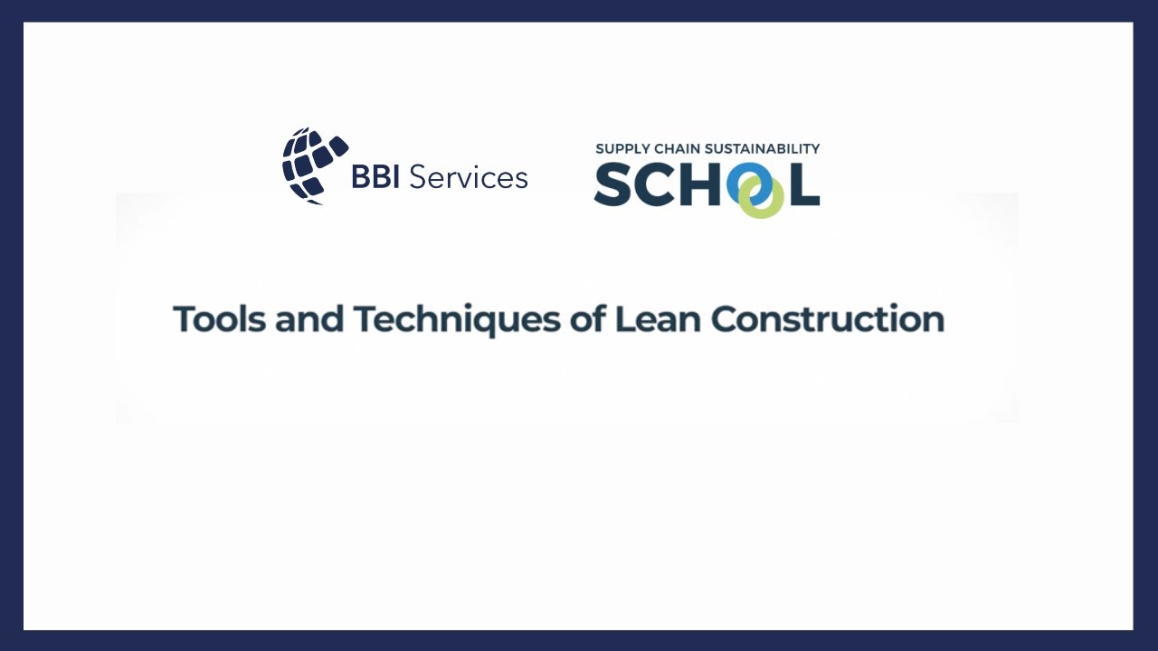 Tools & Techniques of Lean Construction - YouTube
