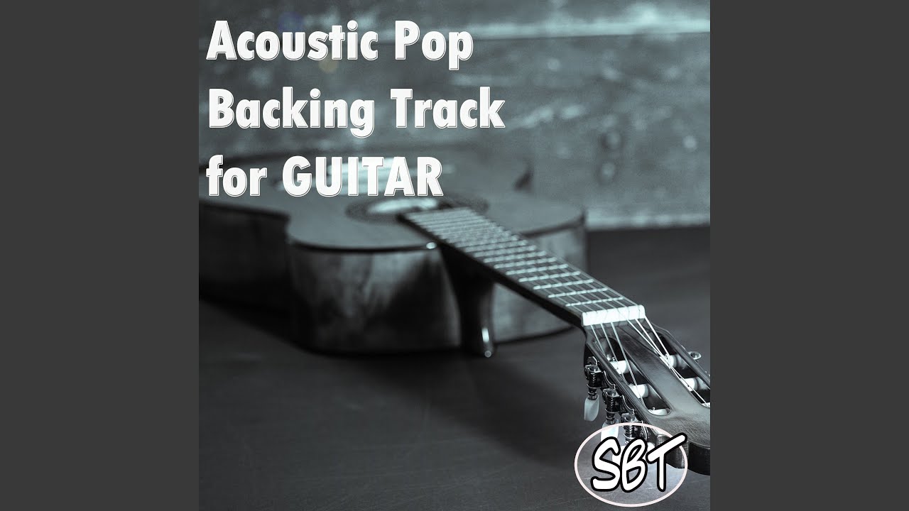 Acoustic Pop Backing Track for Guitar in A - YouTube