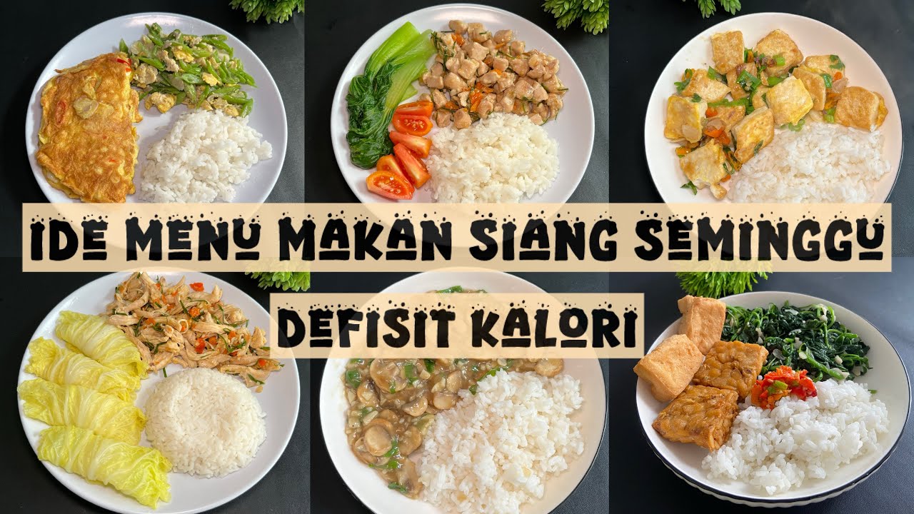 Ide Menu Makan Siang Defisit Kalori Selama Seminggu !! Menu diet harian ...