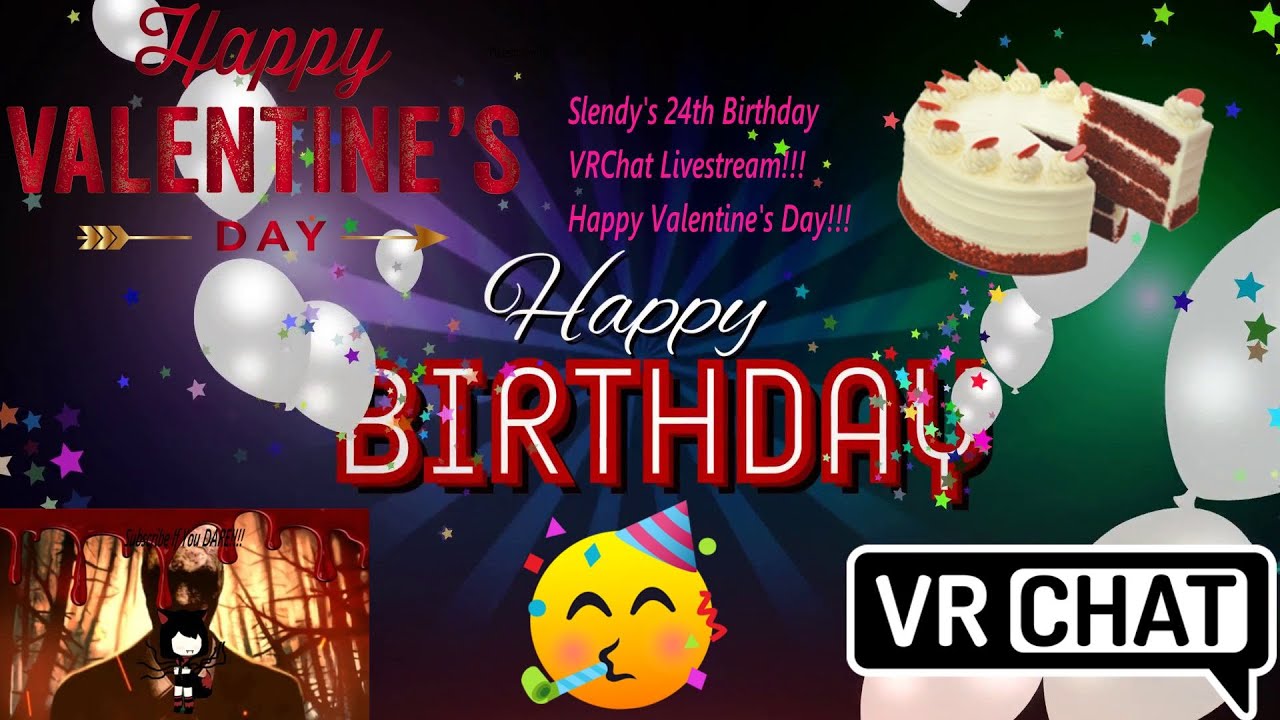 Slendy's Birthday VRChat Livestream!!! - YouTube