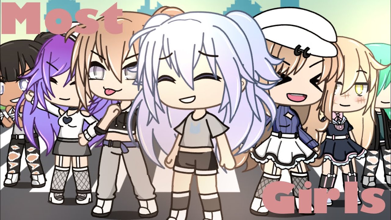 ~Most Girls~||GLMV|| - YouTube