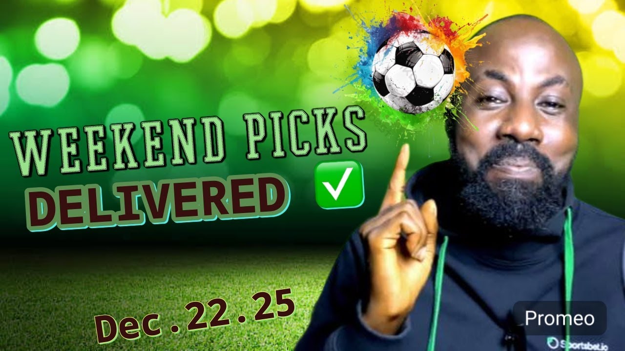 Football Predictions Today | Weekend Picks Delivered | 22 Dec 2025 ...