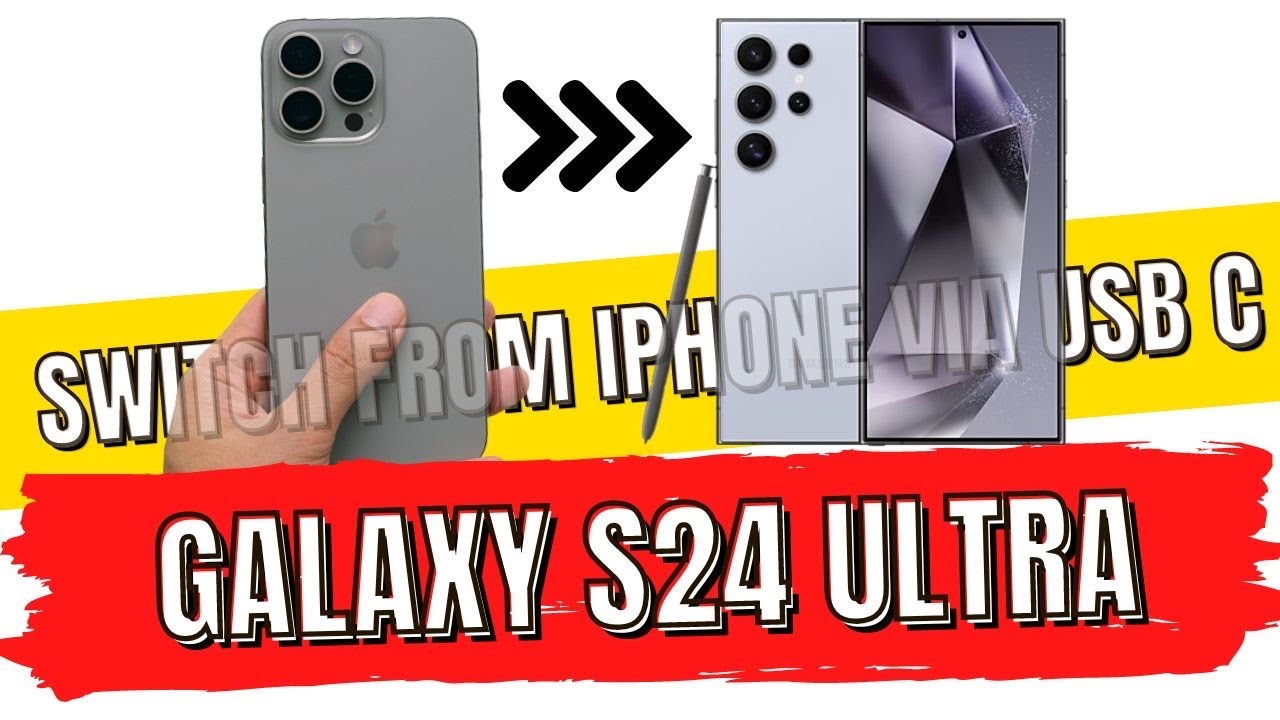 Switch from iPhone to Samsung Galaxy S24 Ultra: Quick Setup via USB-C ...