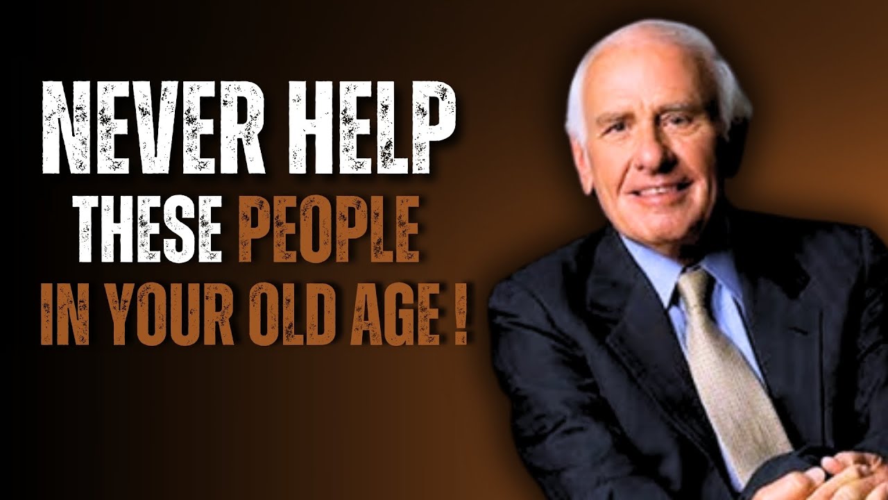 5 People You Must Avoid In Old Age | Even Family | Jim Rohn ...
