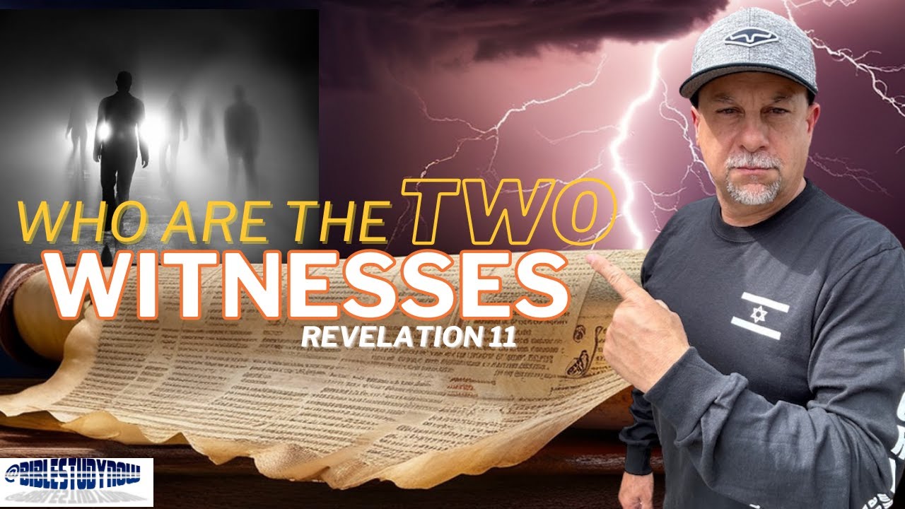 Who Are the Two Witnesses? You'll Find Out Who and More! Episode 315 # ...