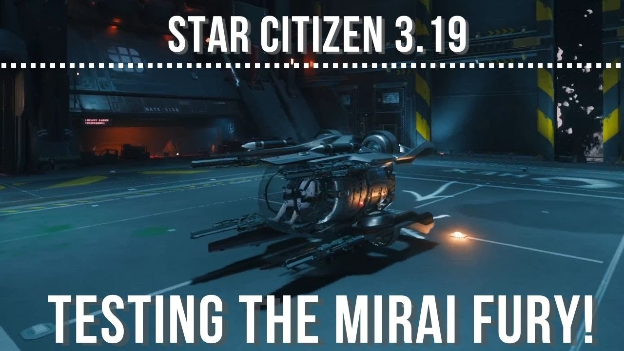 Testing the Mirai Fury!!! | Raptor X | Star Citizen 3.19 LIVE IFW - YouTube