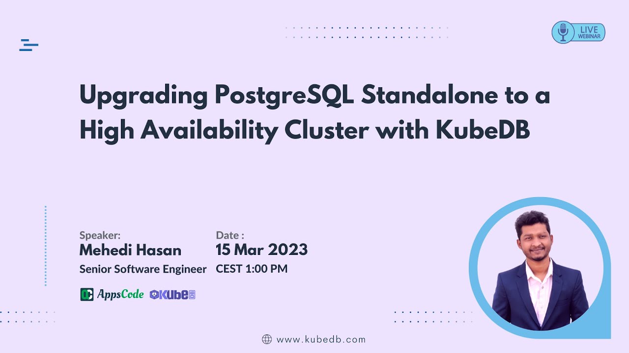 Upgrading Postgresql Standalone To A High Availability Cluster With Kubedb Youtube