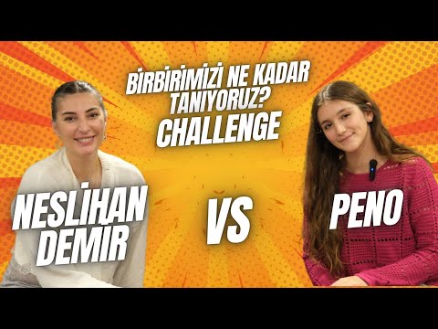 Peno ile Birbirimizi Ne Kadar Tanıyoruz Challenge!