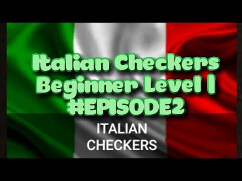 Italian Checkers Beginner Level | #EPISODE2 - YouTube