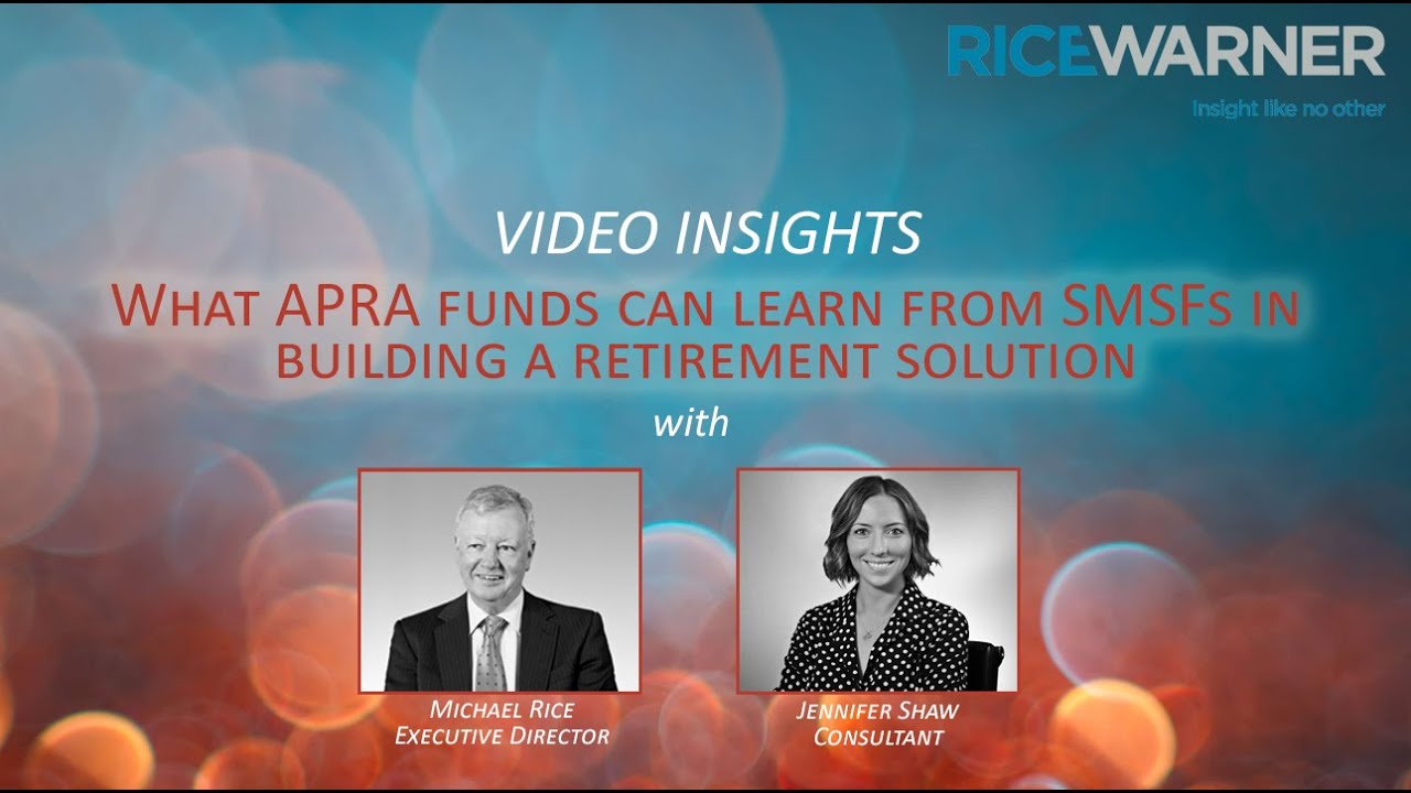 What APRA funds can learn from SMSFs in building a retirement solution ...