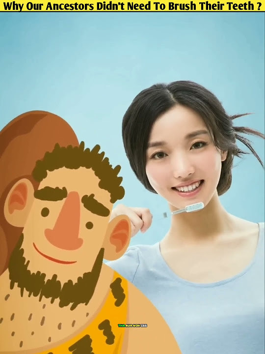 Why Our Ancestors Didn't Need To Brush Their Teeth #shorts - YouTube