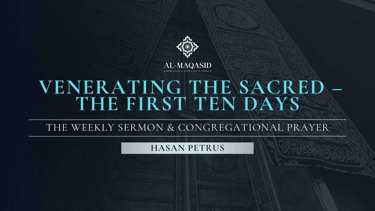 Jumua - Venerating the Sacred – The First Ten Days - YouTube