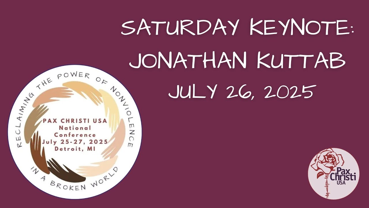 Jonathan Kuttab plenary address, Pax Christi USA 2025 national ...