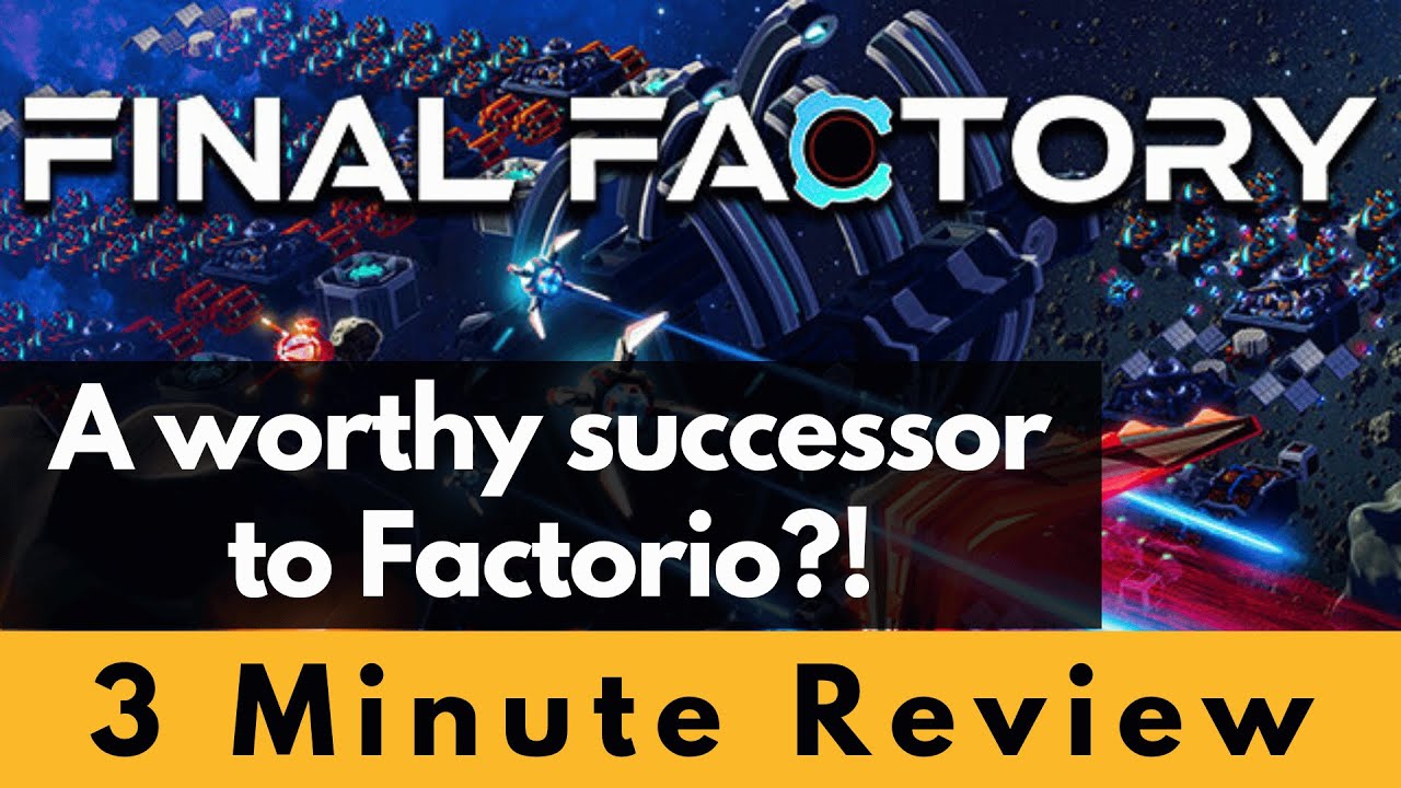 Final Factory - factory building & automation game in space! - YouTube