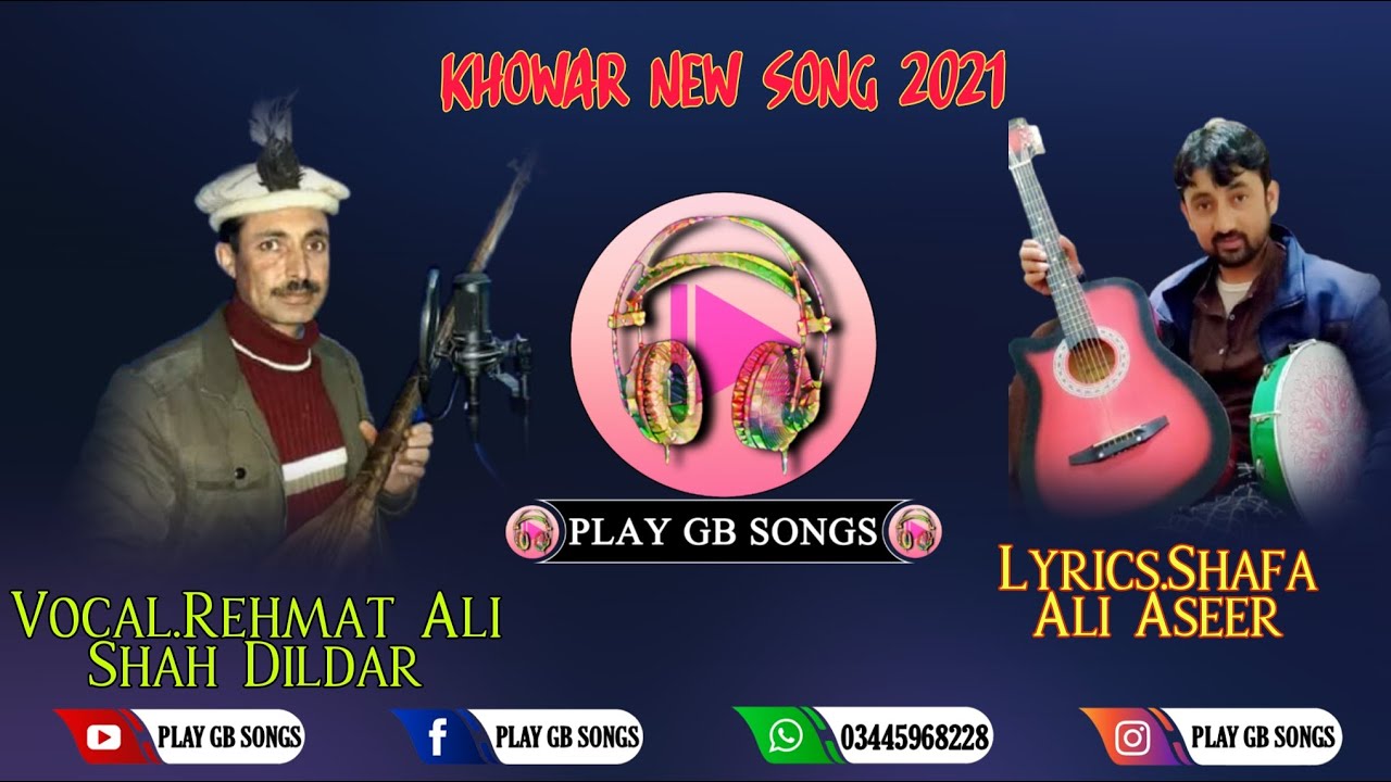 New khowar Song//2021_Lyrics//Shafa Ali Aseer//Vocals||Rehmat Ali Shah ...