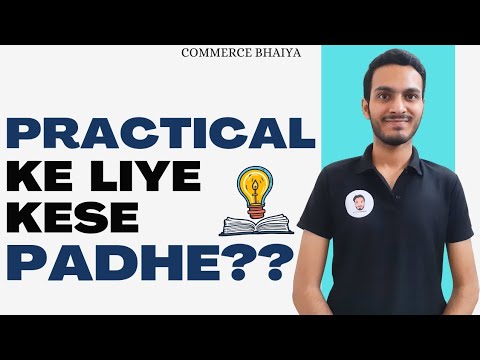 PRACTICAL & VIVA EXAMS | Commerce Bhaiya - YouTube