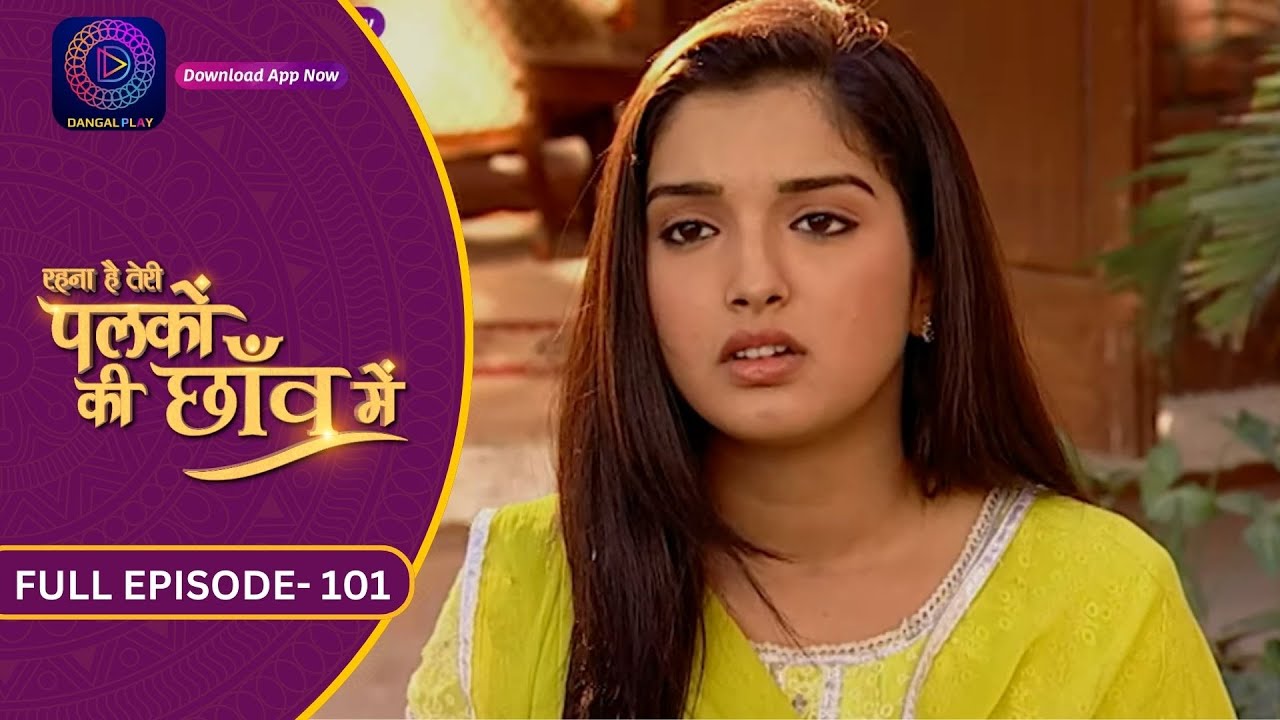 Unforgettable Moments: Palkon Ki Chhaon Mein | Full Episode - 101 ...