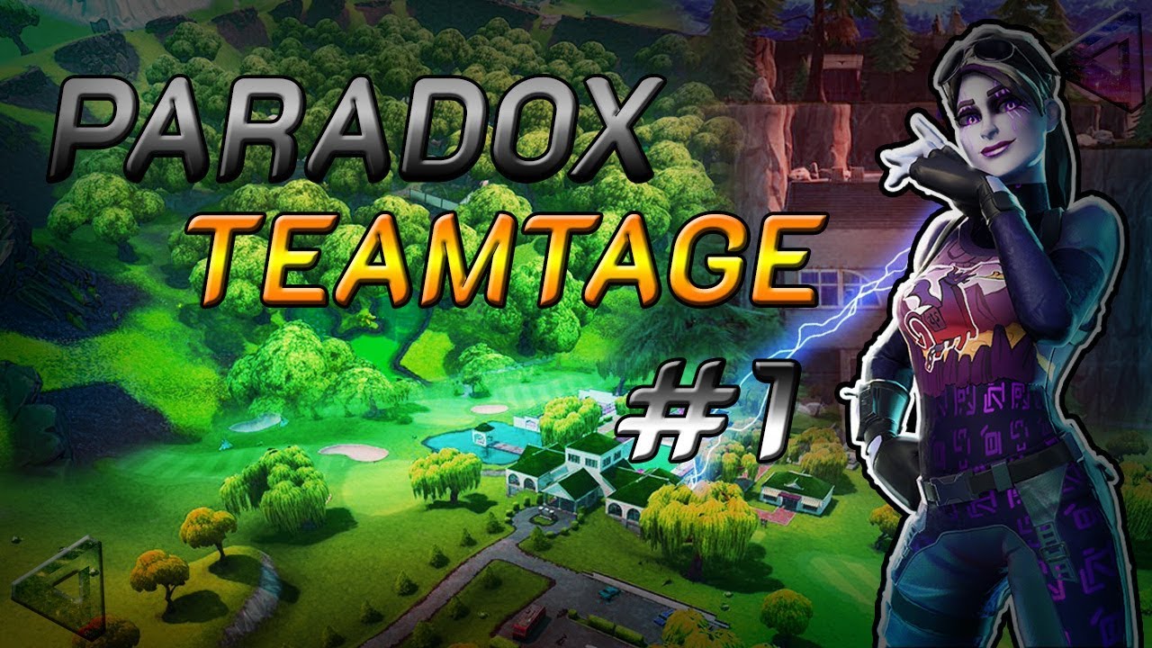 ParaDox: Fortnite TeamTage {PreView} - YouTube