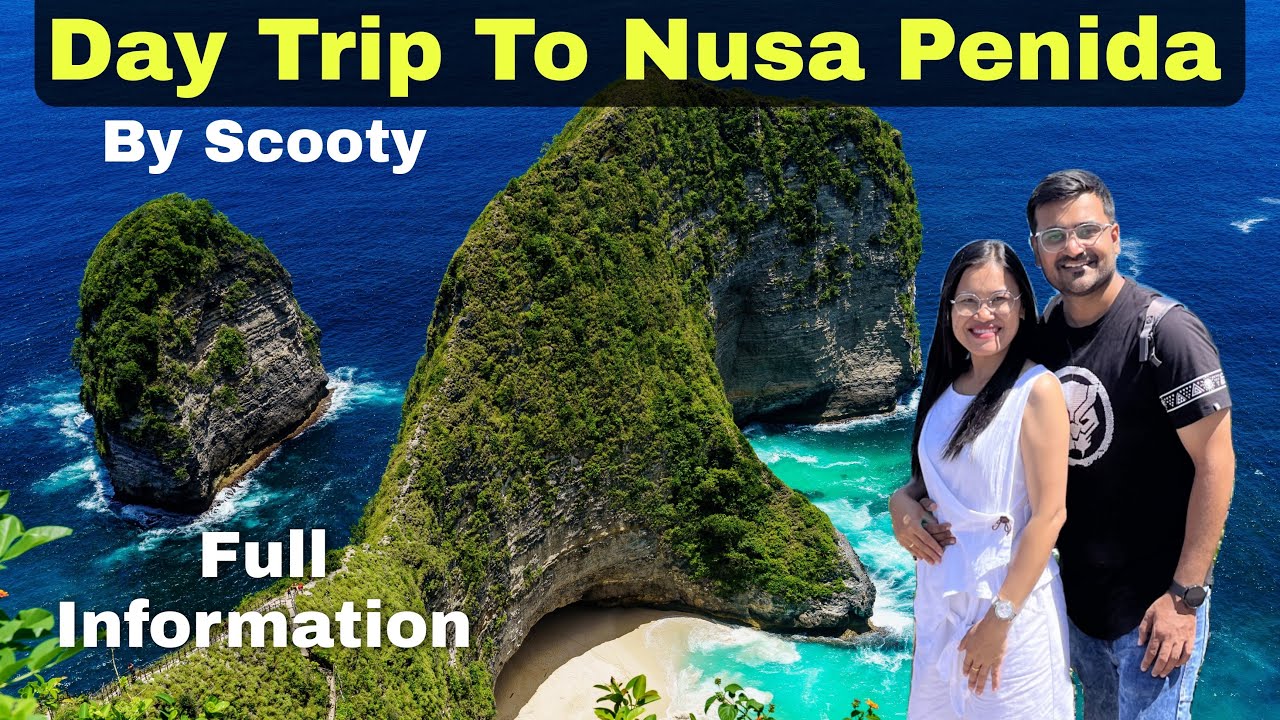 DAY TRIP TO NUSA PENIDA ISLAND BY SCOOTY - YouTube