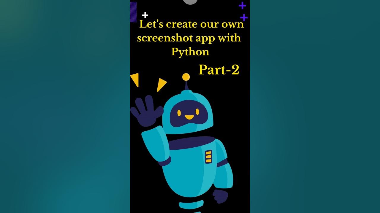 part2 screenshot app with python#miniproject#coding - YouTube