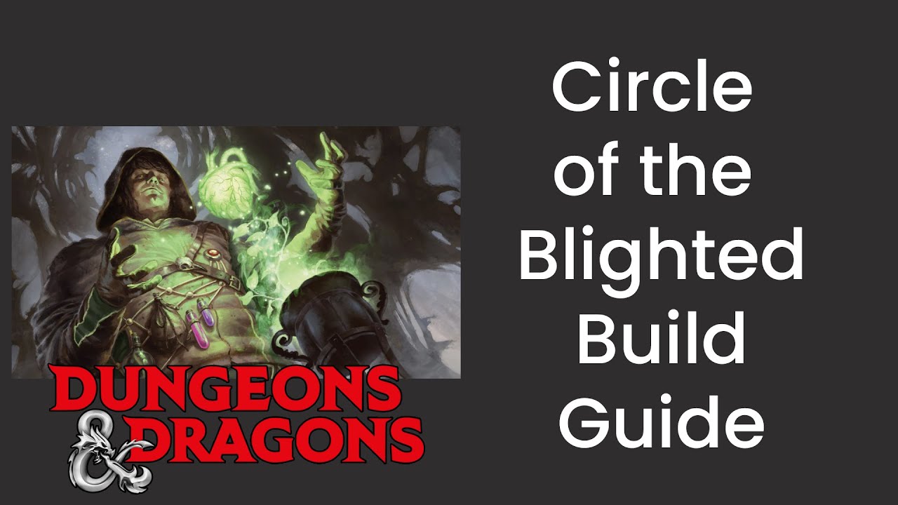 Circle of the Blighted (Druid) Build Guide in D&D 5e - HDIWDT - YouTube