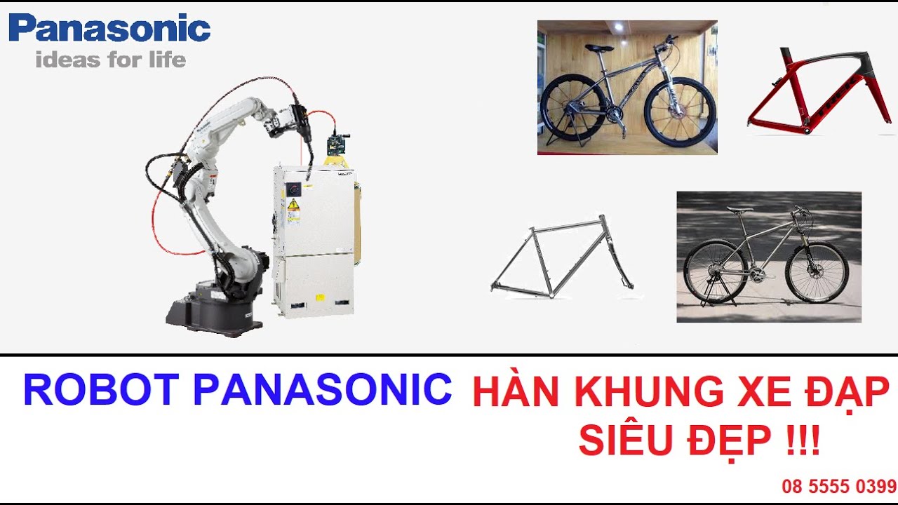 robot hàn khung xe đạp - Robot hàn Panasonic - Giải pháp tự động hóa từ ...