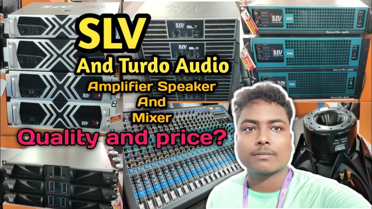 SLV Amplifier, Speaker, Mixer, Cabinet quality and price। এস.এল. ভির ...
