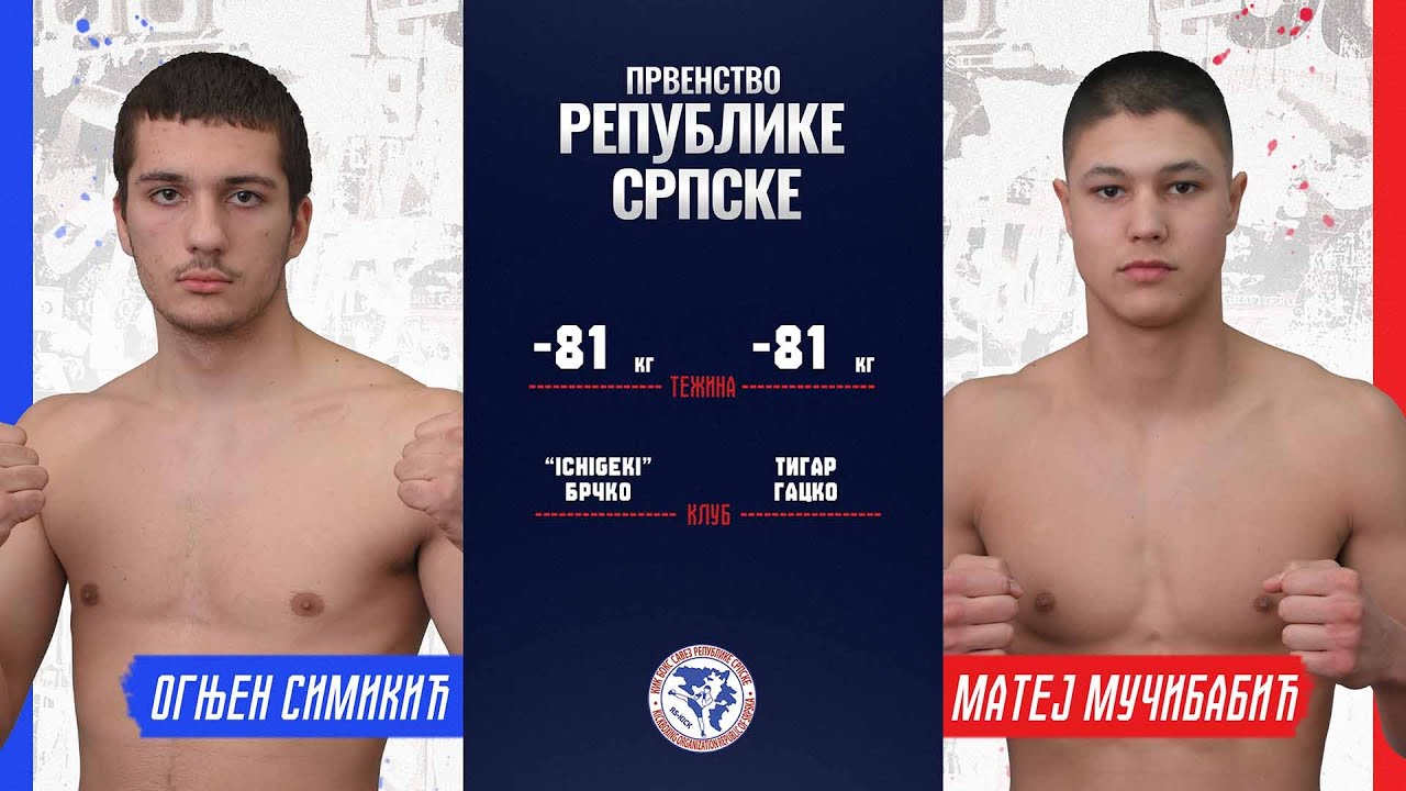 Ognjen Simikić (KBK Ichigeki Brčko) vs Matej Mučibabić (KBK Tigar Gacko ...