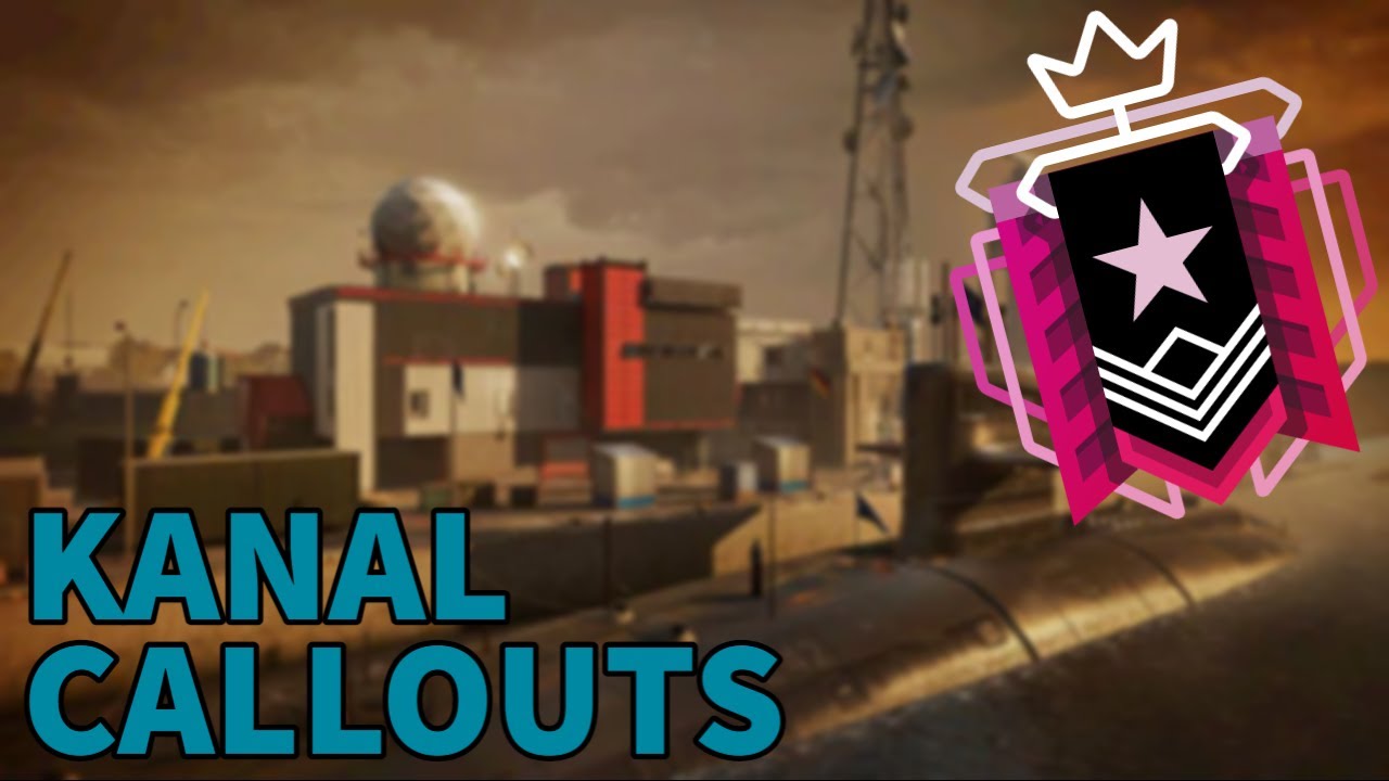 *2024* ALL Callouts You Need For Kanal - Rainbow Six Siege - YouTube