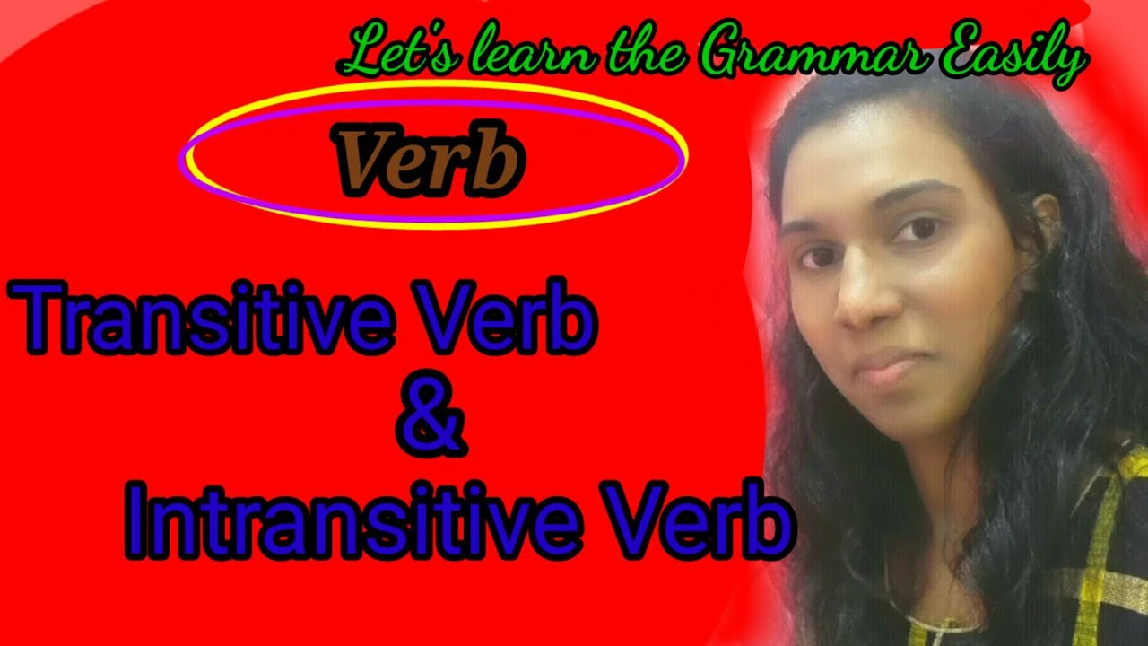 Transitive Verb| Intransitive Verb| Basic English Grammar [part 3] - YouTube