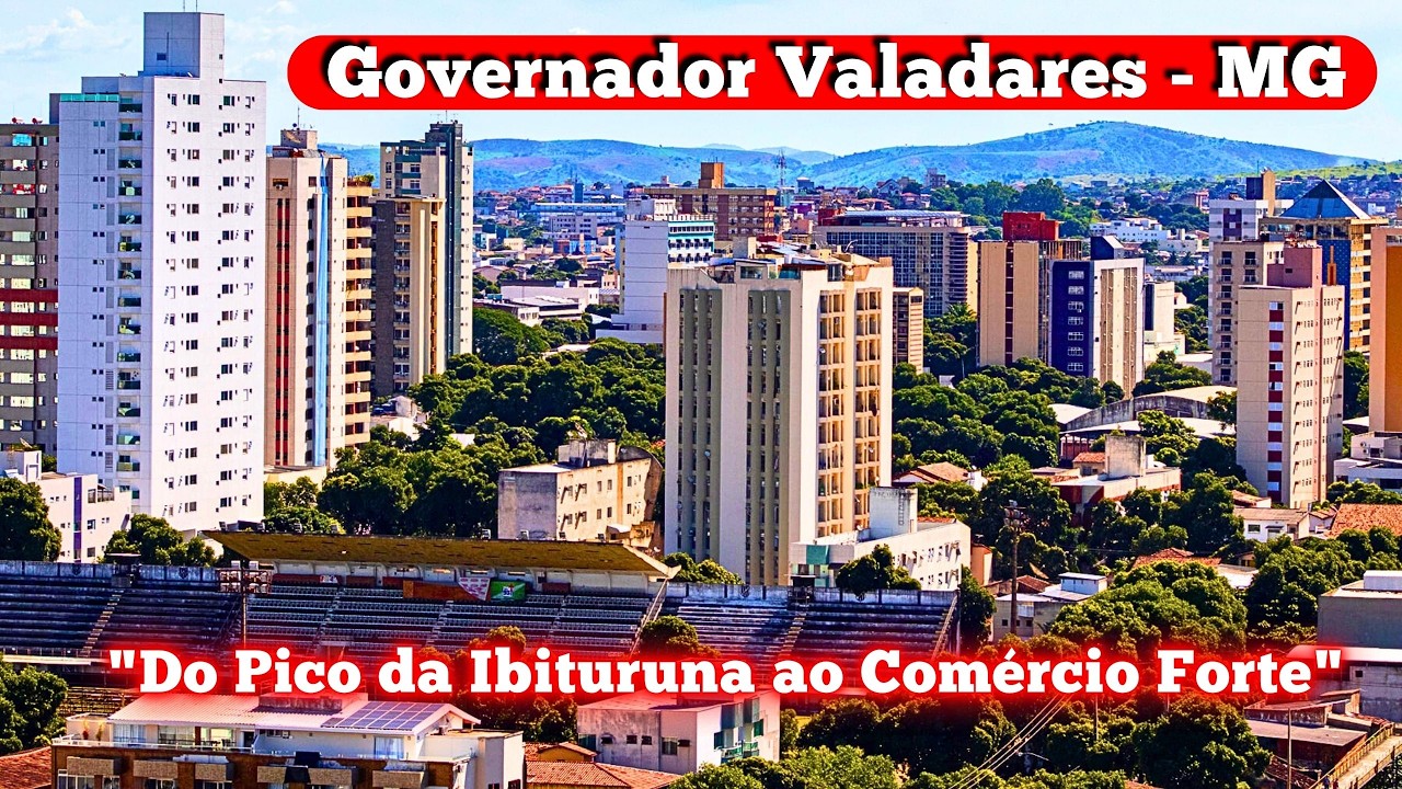 Por Que Governador Valadares é um dos Maiores Polos do Interior de ...