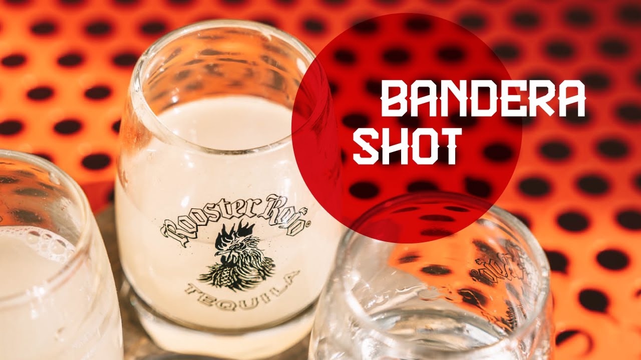 Bandera Shot | Rooster Rojo Cocktails - YouTube