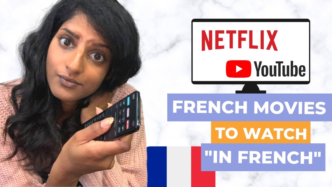 IMPROVE YOUR ORAL COMPREHENSION IN FRENCH | 10 FRENCH MOVIES TO WATCH ...