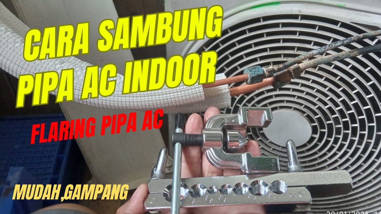 Cara sambung pipa ac baru ke pipa ac indoor | kalo tahu dari dulu bisa ...