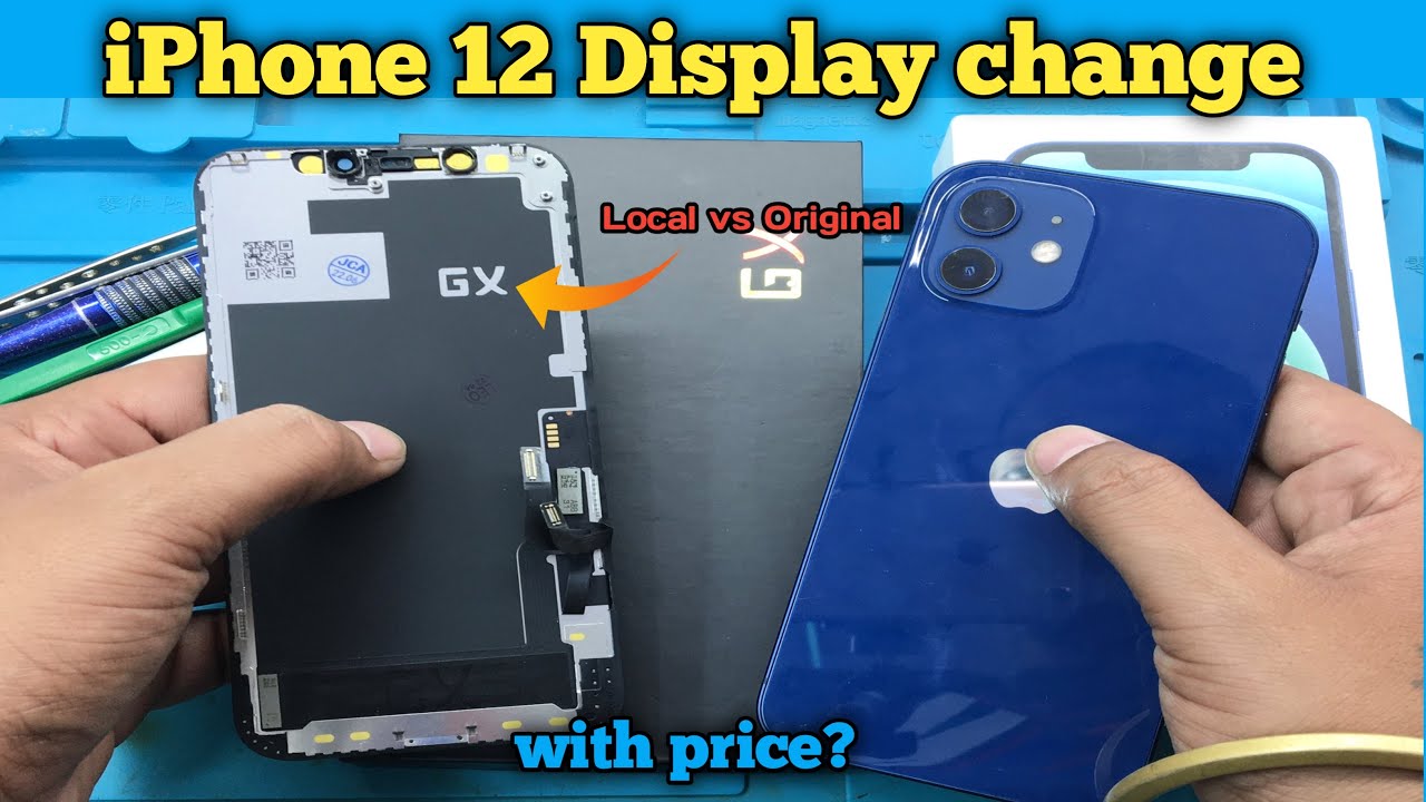 iPhone 12 Display Change || Local VS Original || with price? - YouTube
