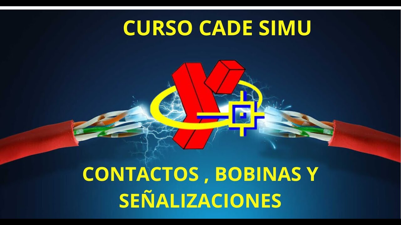 Curso CADE SIMU V4/Clase #5 - Contactos, Bobinas y señalizaciones - YouTube