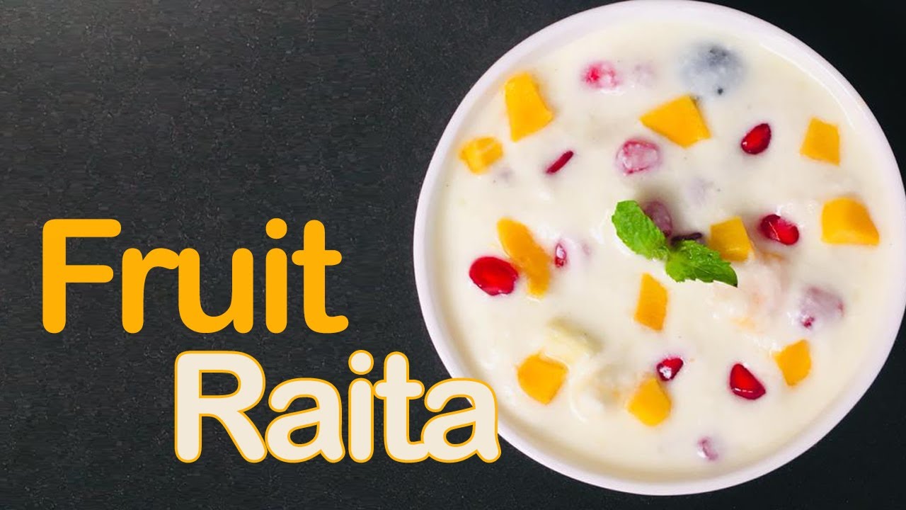 Fruit Raita| Fruit Raita Recipe | - YouTube